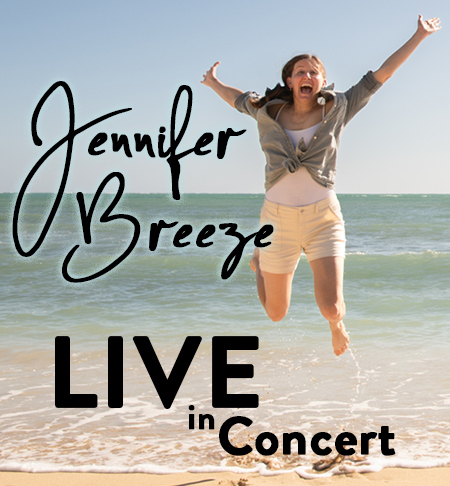 Tickets | Jen Breeze LIVE in Concert! | Lyric Theatre